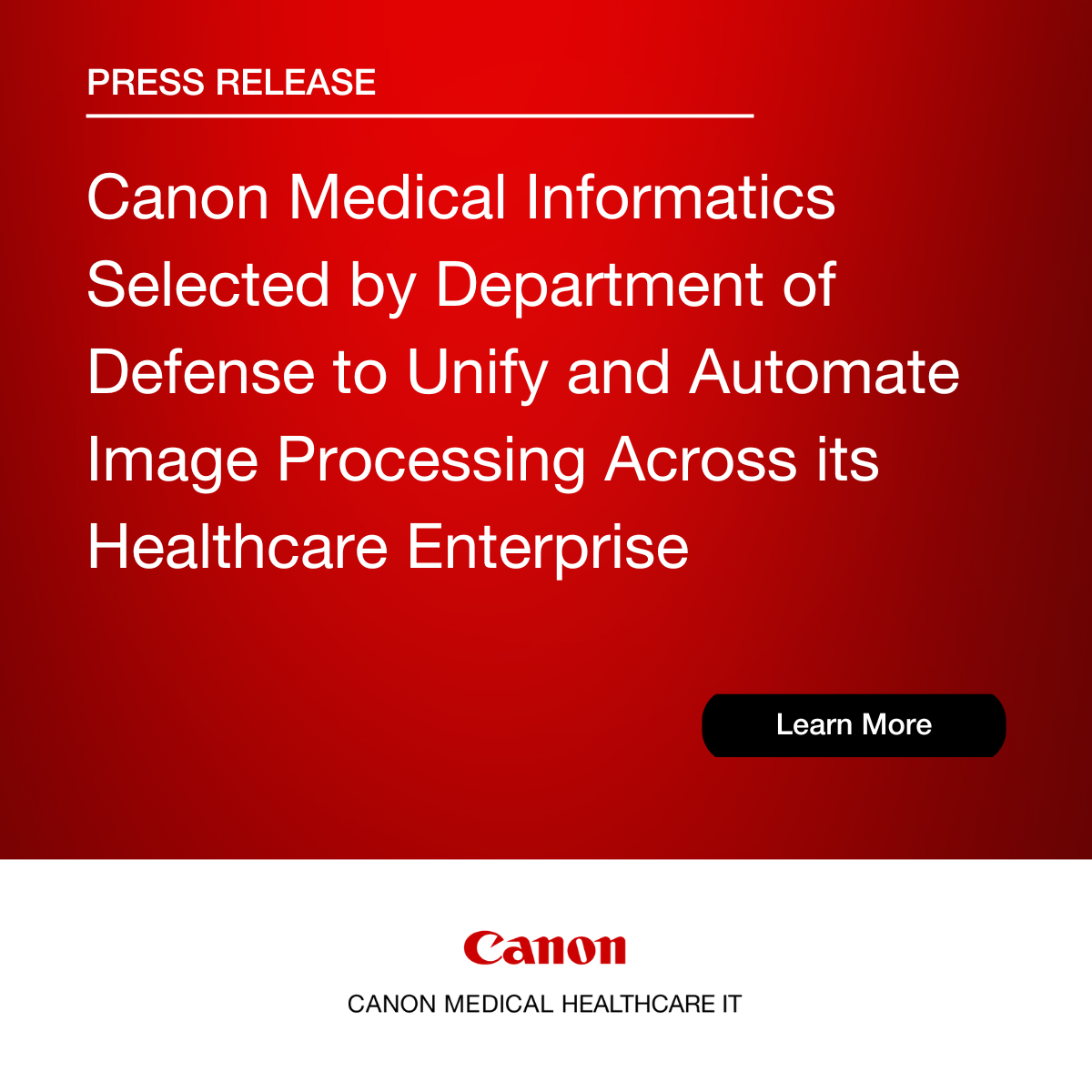 Canon Medical Informatics Selected by Department of Defense to Unify ...